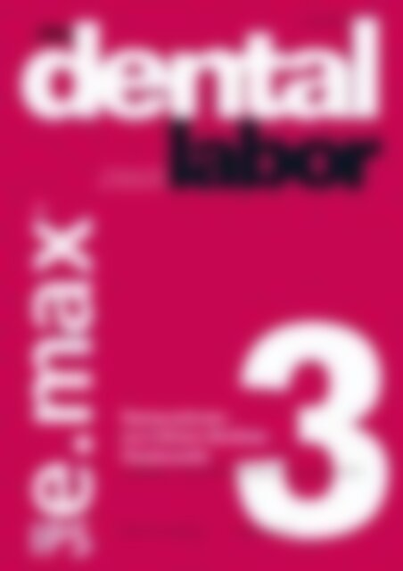 das dental labor Restaurationen aus Lithium-Disilikat-Glaskeramik ...